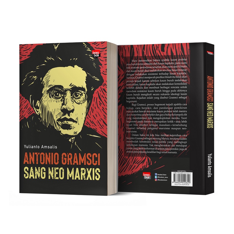 Jual Buku Antonio Gramsci Sang Neo Marxis - Yulianto Amsalis - Basabasi ...