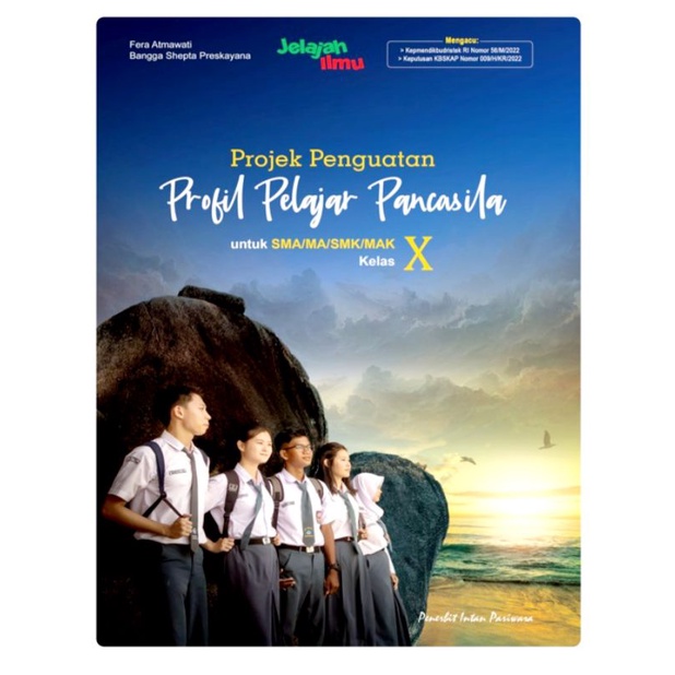Jual BUKU PROJEK PENGUATAN PROFIL PELAJAR PANCASILA, P5 SMA KELAS X, 10 ...