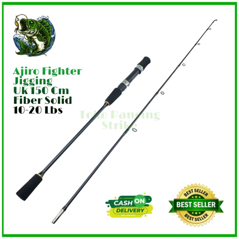 Jual joran pancing laut jigging kaku fiber solid murah kuat ajiro fighter 150 cm | Shopee Indonesia