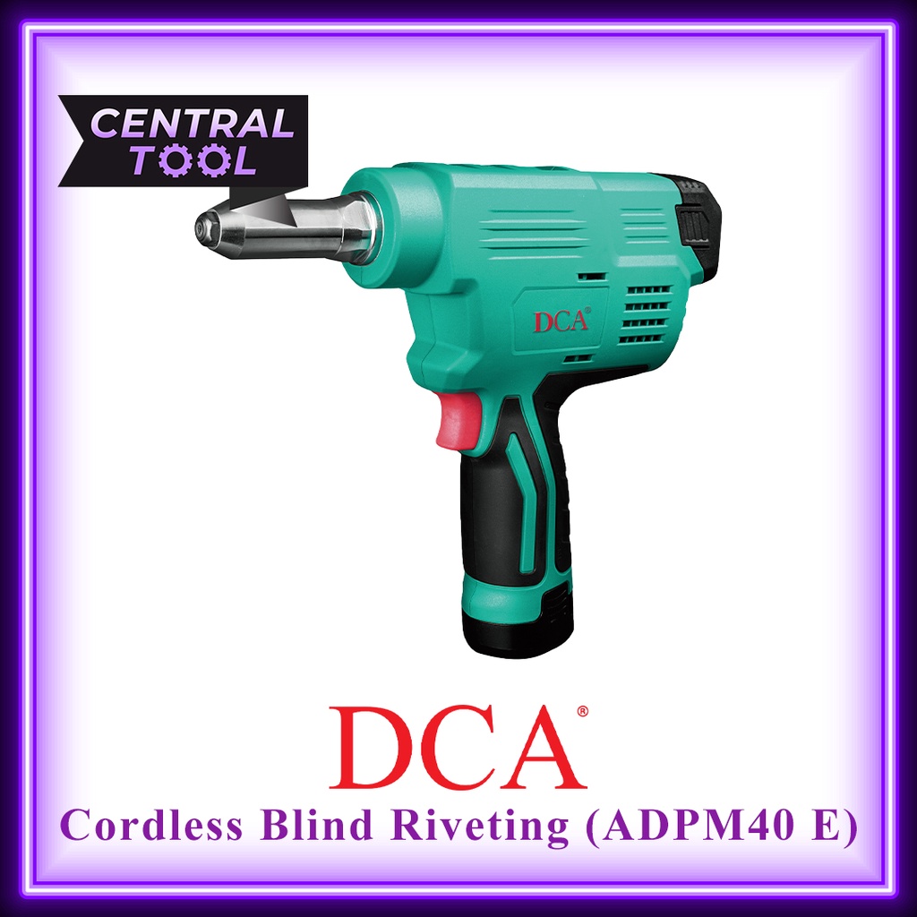 Jual Mesin Rivet Baterai DCA ADPM40E Cordless Blind Riveting Gun ADPM40 ...