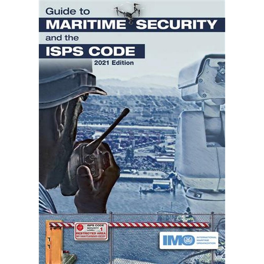 Jual Buku Teknik Pelayaran IMO Guide to Maritime Security and ISPS Code ...