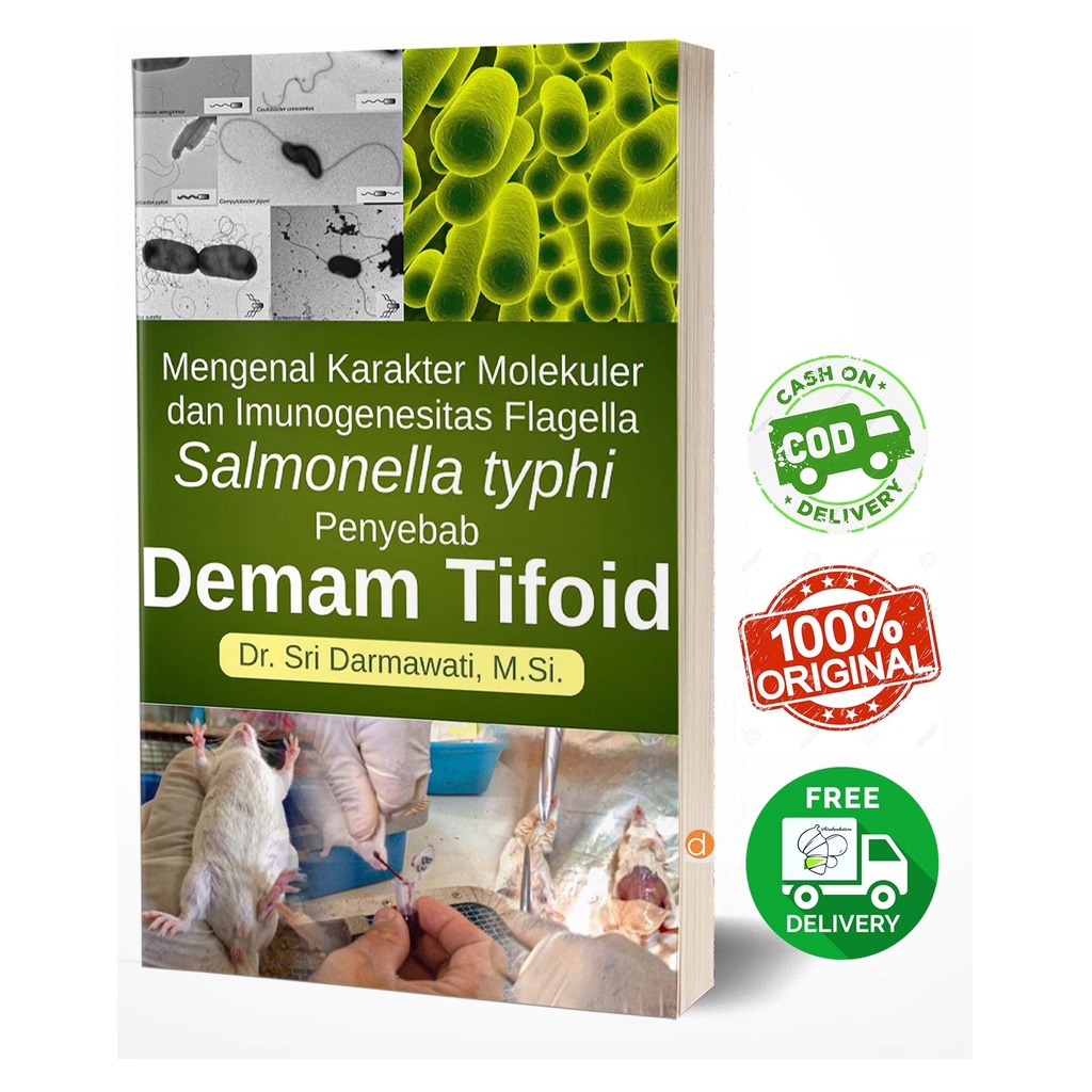 Jual Buku Mengenal Karakter Molekuler Dan Imunogenesitas Flagella Salmonella Typhi Penyebab ...