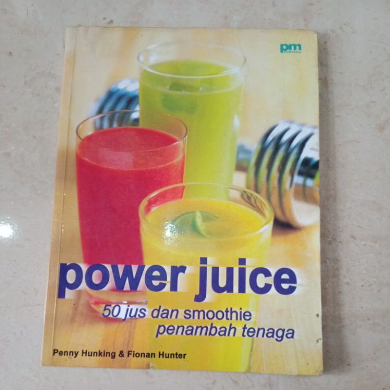 Jual POWER JUICE 50 JUS DAN SMOOTHIE PENAMBAH TENAGA (ORIGINAL ...