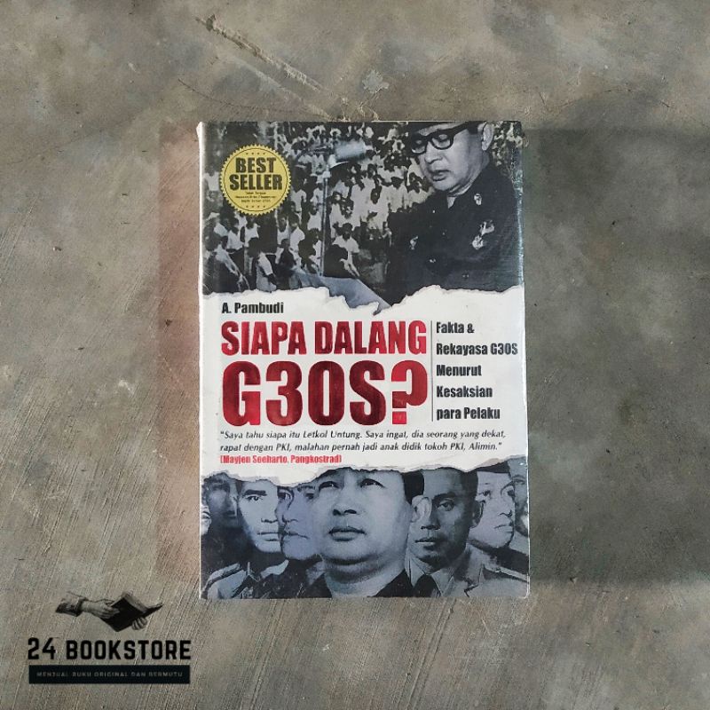 Jual Siapa Dalang G30S : Fakta & Rekayasa G30S Menurut Kesaksian para ...