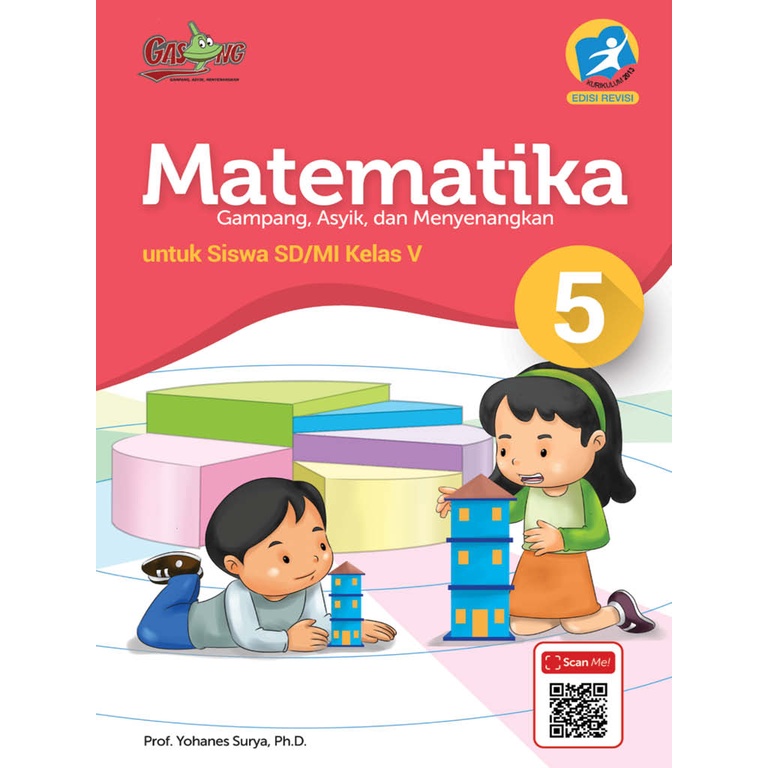 Jual Buku Matematika GASING K13 kelas 5, Prof. Yohanes Surya.Ph.D ...