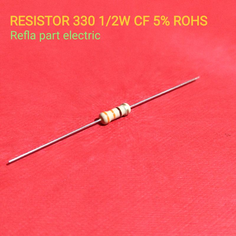 Jual 10 BUAH RESISTOR 330 OHM 1/2W CF 5% ROHS | Shopee Indonesia