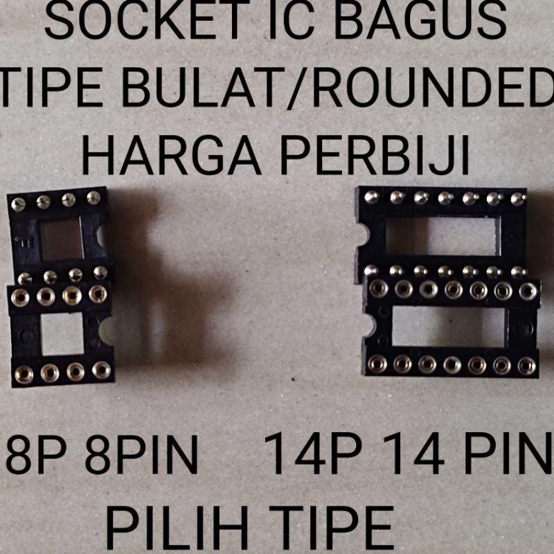 Jual SOCKET IC 8 PIN / 14 PIN 8P 14P TIPE BAGUS BULAT ROUNDED SOCKET IC ...
