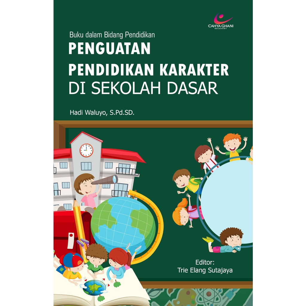 Jual PENGUATAN PENDIDIKAN KARAKTER DI SEKOLAH DASAR | Shopee Indonesia
