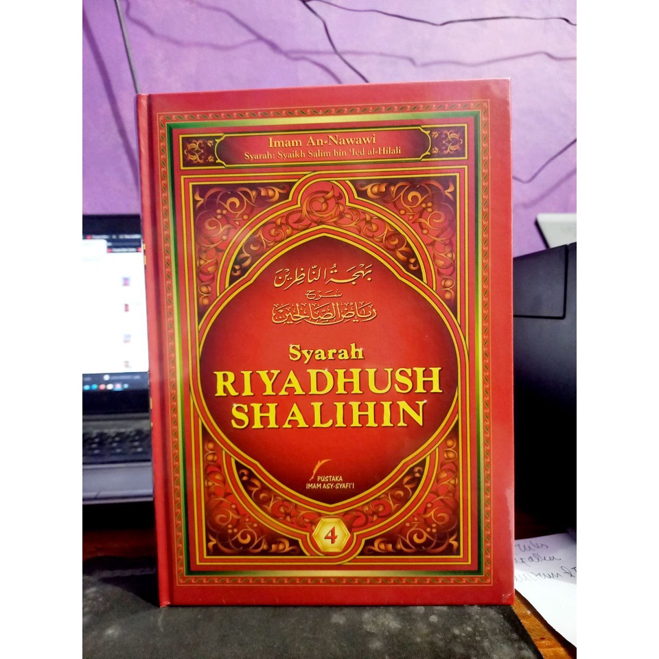 Jual Buku Syarah RIYADHUSH SHALIHIN Jilid 4 - PUSTAKA IMAM ASY-SYAFI'I | Shopee Indonesia