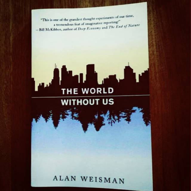 Jual THE WORLD WITHOUT US (ENGLISH) - ALAN WEISMAN | Shopee Indonesia
