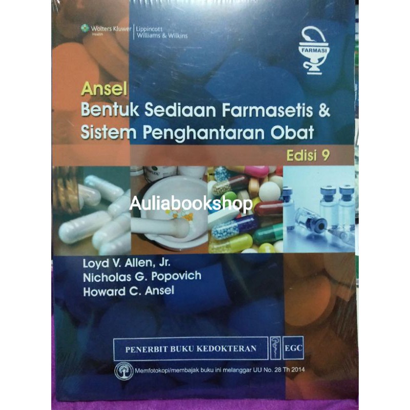 Jual Buku ORIGINAL - Buku Ansel Bentuk Sediaan Farmasetis & Sistem Penghantaran Obat Edisi 9 ...