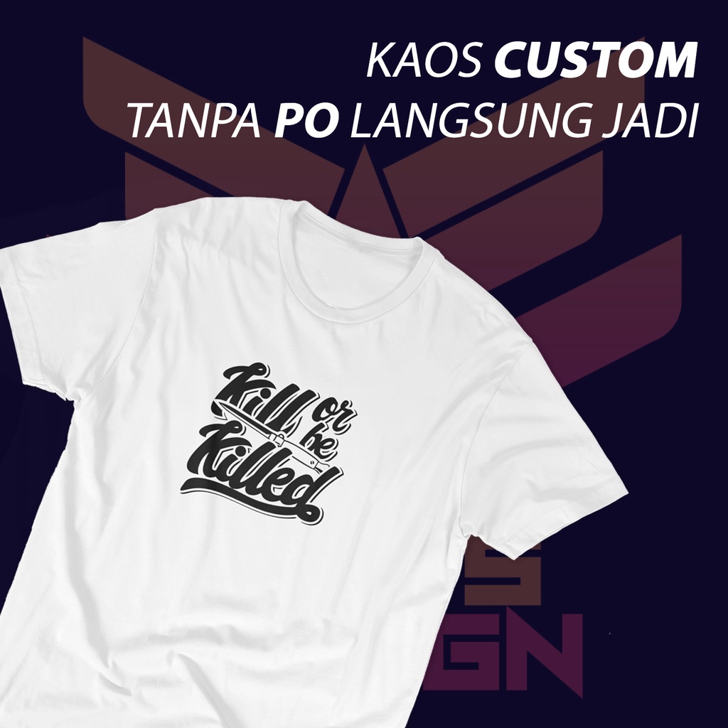 Jual Kaos Custom kata-kata Desain Bebas TANPA PO LANGSUNG JADI Size S ...