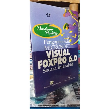Jual Panduan praktis pengoperasian microsoft visual foxpro 6.0 penerbit andi ASLI | Shopee Indonesia