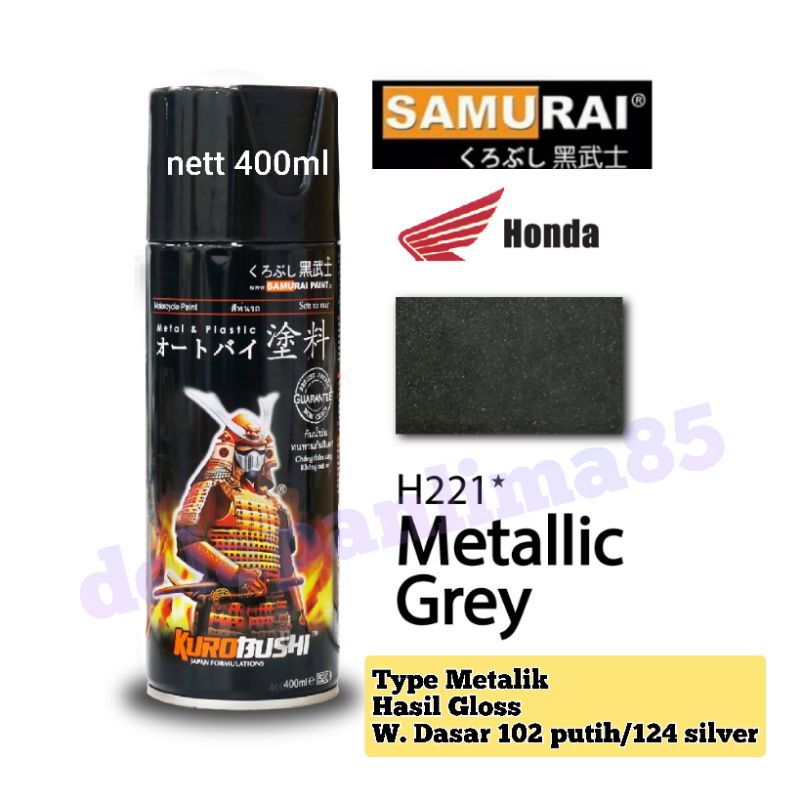 Jual Samurai Paint H221 Metallic Grey/abu metalik/cat semprot/pylox/pilok | Shopee Indonesia