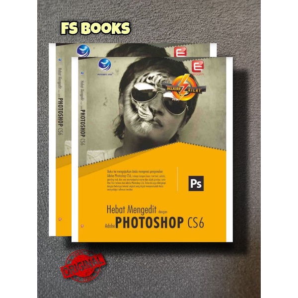 Jual Buku Belajar Kilat: Hebat Mengedit Dengan Adobe Photoshop CS6 ...