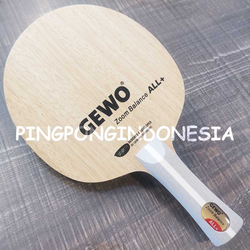 Jual Gewo Zoom Balance All+ - Kayu Pingpong Blade Tenis Meja Bet Bat Allround+ | Shopee Indonesia