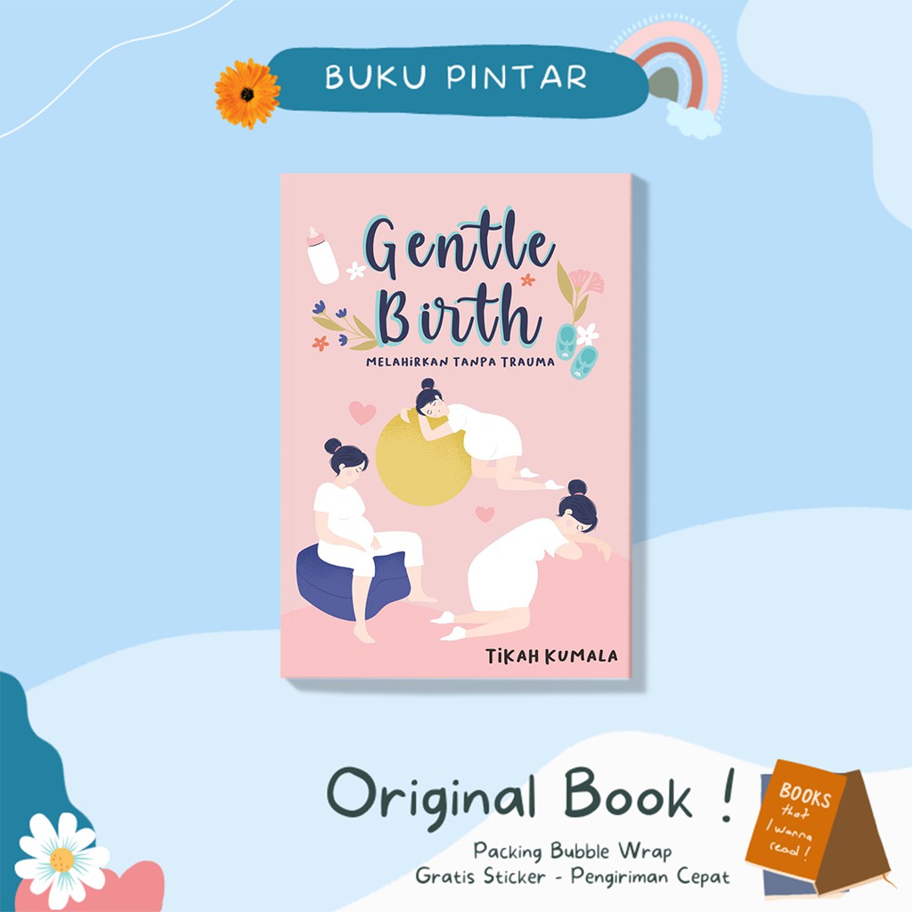 Jual PROMO 1.1 : BUKU PANDUAN MELAHIRKAN Tanpa TRAUMA (Gentle Birth) | Shopee Indonesia