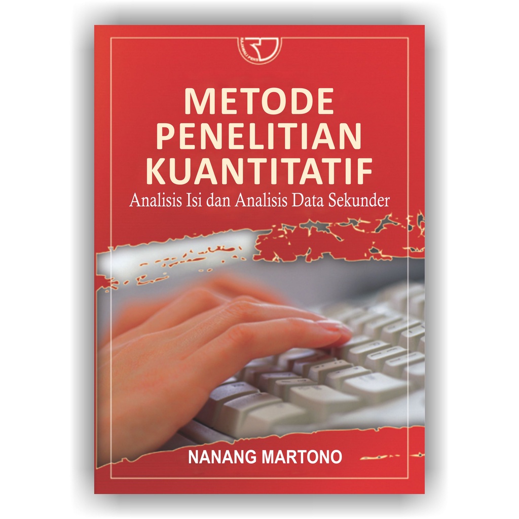 Jual Buku : Metode Penelitian Kuantitatif – Nanang Martono | Shopee Indonesia
