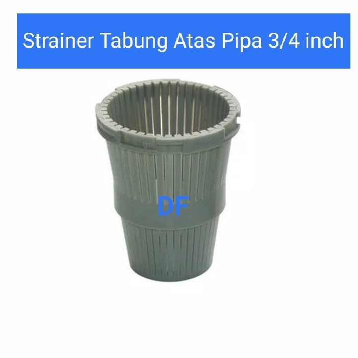Jual Strainer Saringan Filter Air Pipa Atas 3/4 Inch | Shopee Indonesia