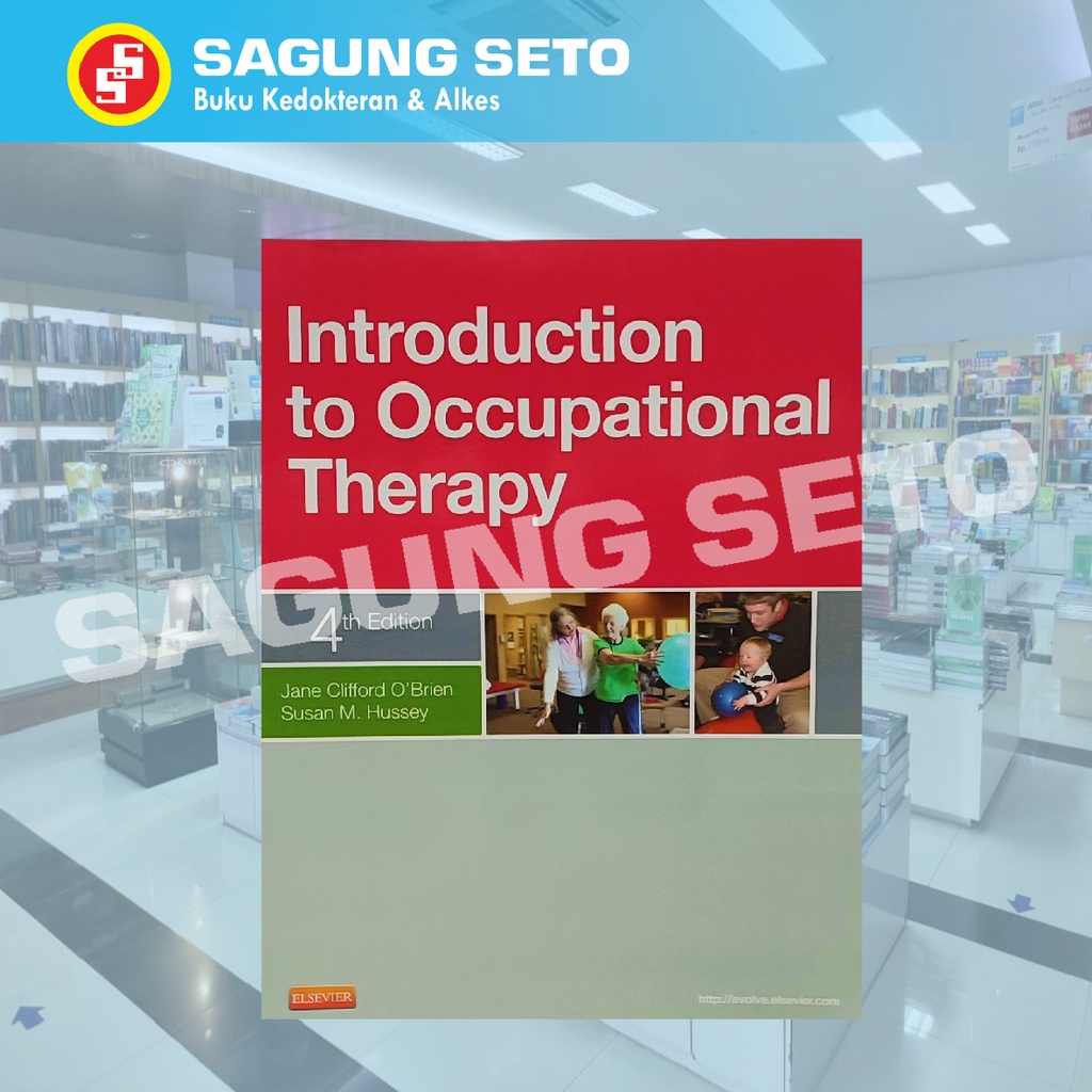 Jual INTRODUCTION TO OCCUPATIONAL THERAPY 4ED/ORTHO - O`BRIEN | Shopee ...