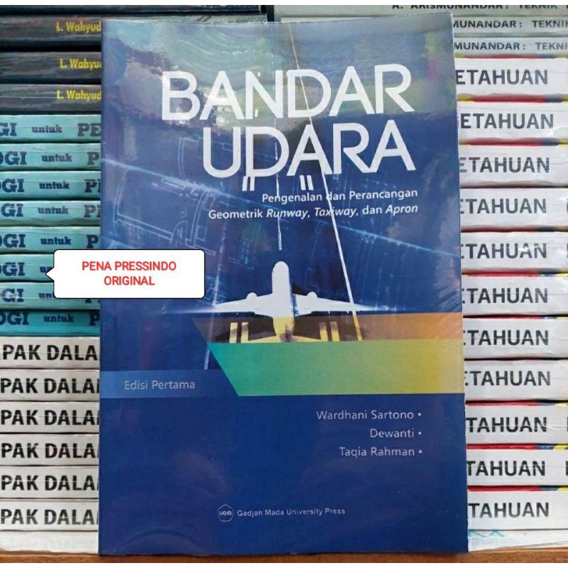 Jual BUKU BANDAR UDARA PENGENALAN DAN PERANCANGAN GEOMETRIK RUNWAY TAXIWAY DAN APRON - WARDHANI ...