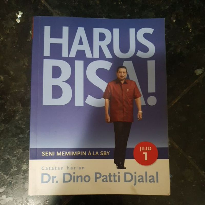 Jual Buku Harus Bisa, Seni Memimpin Ala Sby (Jilid 1), Tiga Serangkai, James Galsey. | Shopee ...