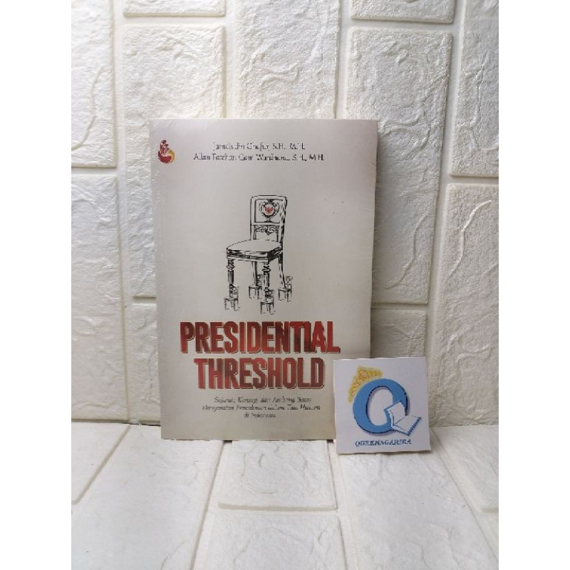 Jual PRESIDENTIAL THRESHOLD Sejarah, Konsep, dan Ambang Batas ...