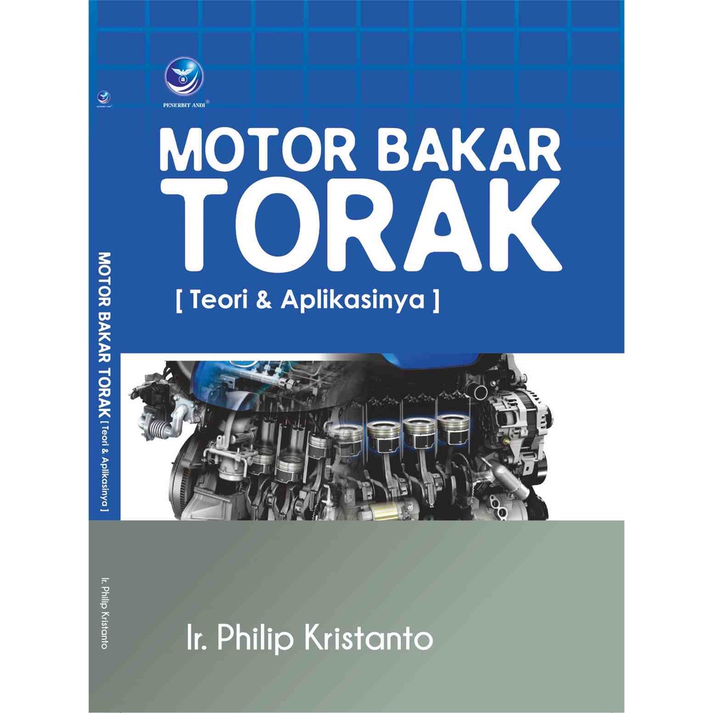 Jual Buku Teknik Mesin - Motor Bakar Torak, Teori dan Aplikasinya | Shopee Indonesia