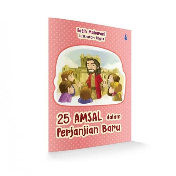 Jual YER541Buku Anak 25 Amsal Dalam Perjanjian Baru - Buku Anak anak ...