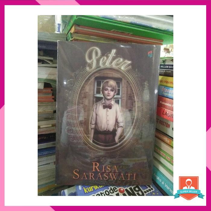 Jual BUKU NOVEL PETER KARYA RISA SARASWATI | Shopee Indonesia
