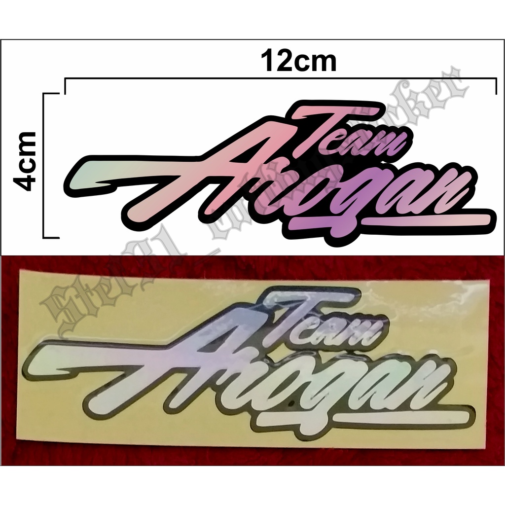 Jual Stiker cutting tulisan Team Arogan sticker hologram | Shopee Indonesia