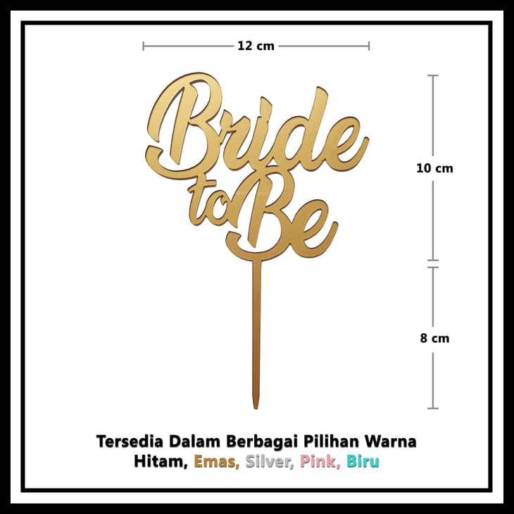 Jual Cake Topper / Topper Kue Bride To Be - Perlengkapan Bridal Shower ...