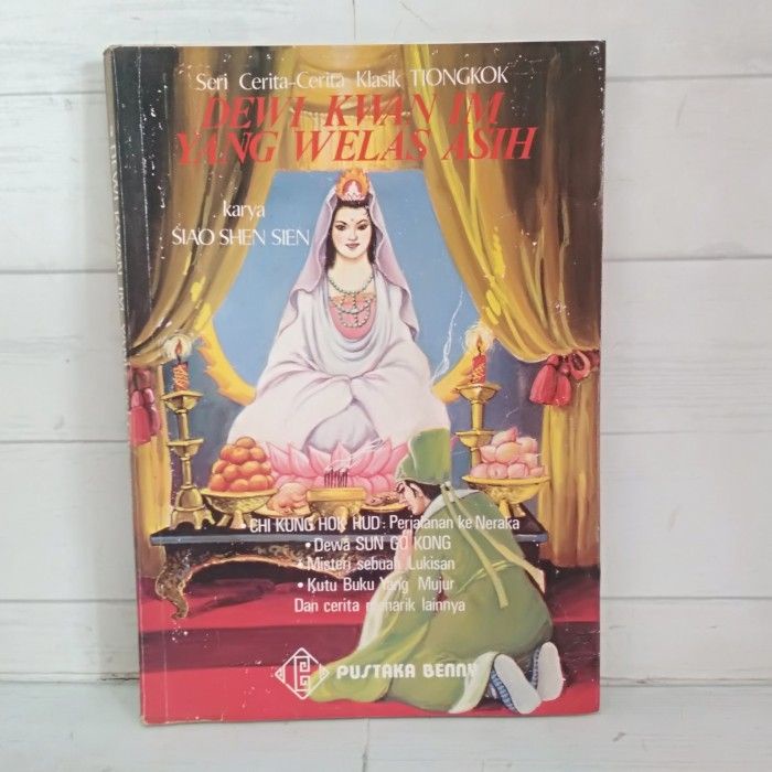 Jual Buku Dewi Kwan Im Yang Welas Asih Karya Siao Shen Sien Cerita Klasik | Shopee Indonesia
