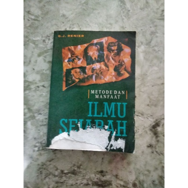 Jual Buku Metode dan Manfaat Ilmu Sejarah G.J Renier Pengantar Ilmu ...