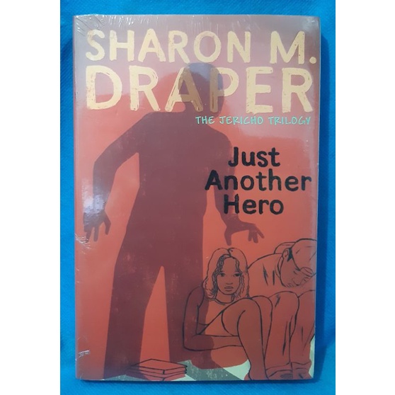 Jual Just Another Hero - Sharon M. Draper ( Buku Import ) | Shopee Indonesia