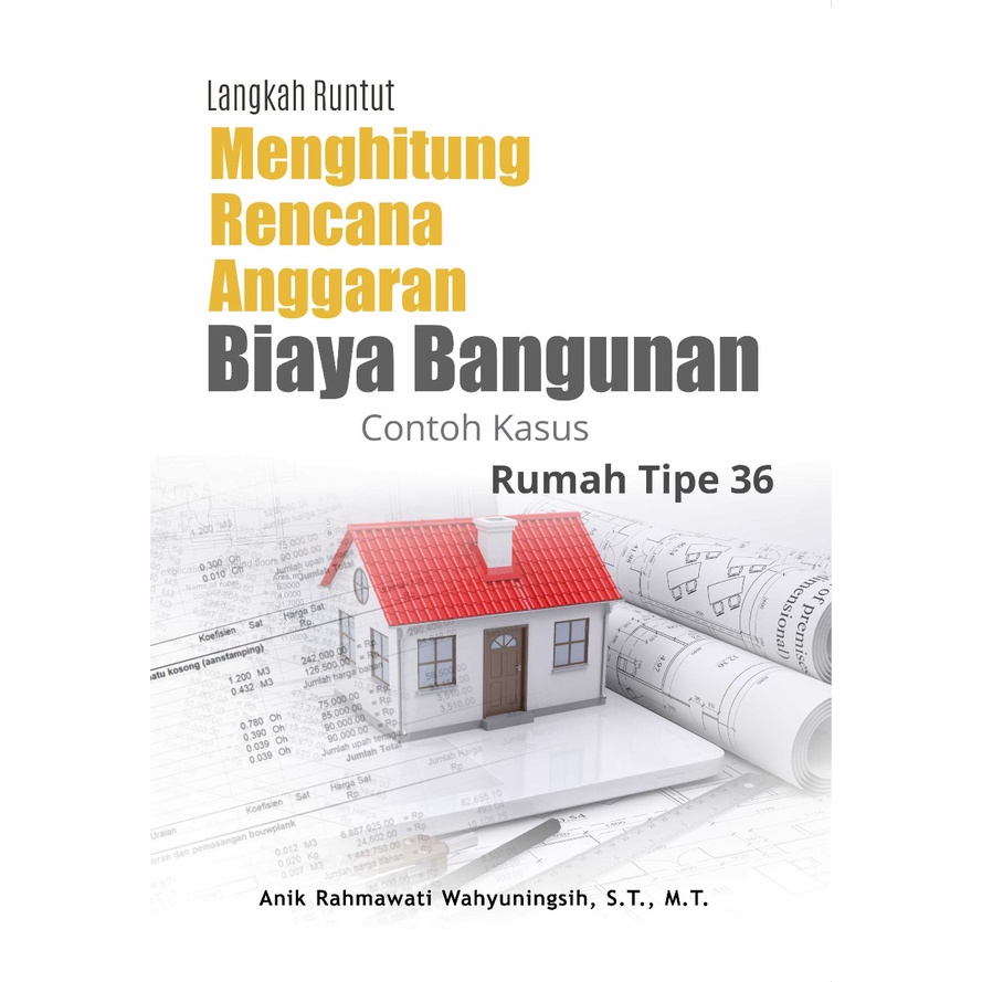 Jual Langkah Runtut Menghitung Rencana Anggaran Biaya Bangunan | Shopee ...