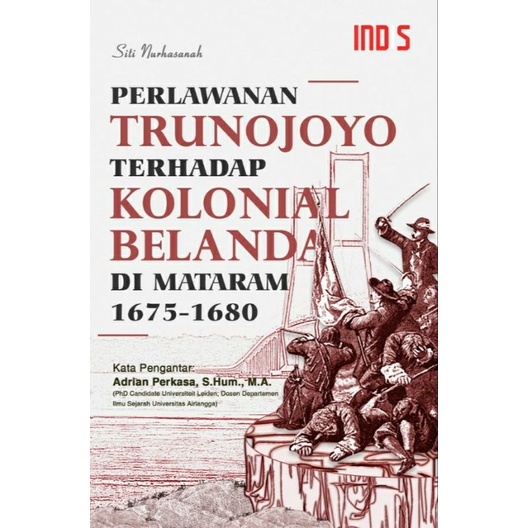 Jual Perlawanan Trunojoyo Terhadap Kolonial Belanda di Mataram 1675 ...