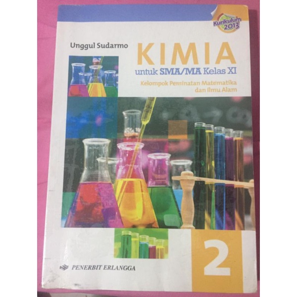 Jual Buku Kimia SMA Kelas XI Penerbit Erlangga Unggul Sudarmo. Kurikulum 2013. Buku Kimia SMA ...