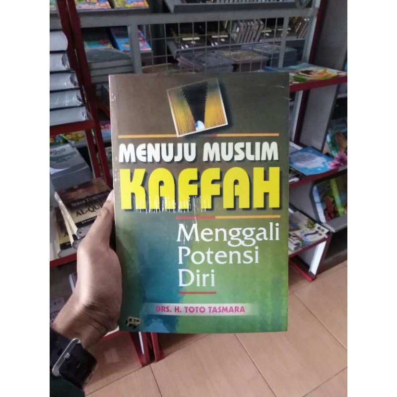 Jual Menujui Muslim Kaffah - Toto Tasmara | Shopee Indonesia