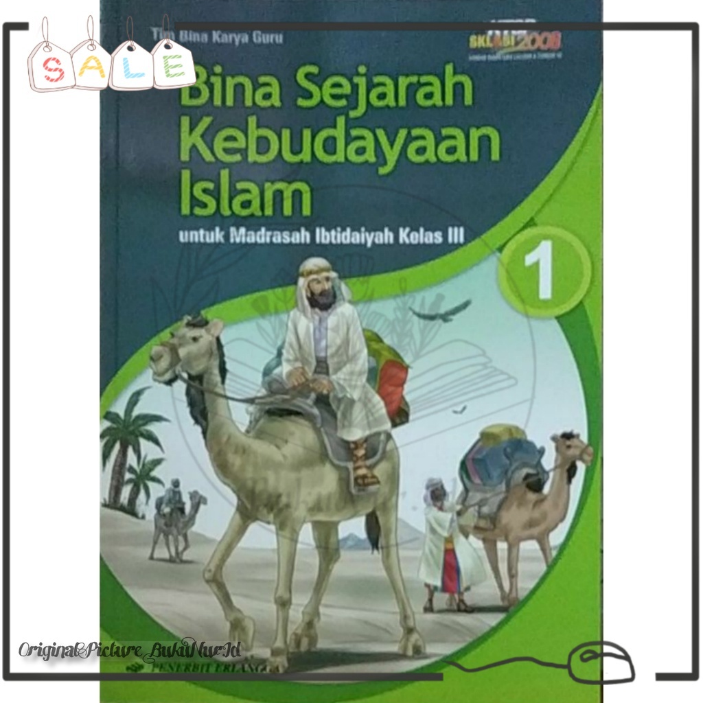 Jual Buku Bina Sejarah Kebudayaan Islam Untuk MI Kelas 3 Penerbit Erlangga KTSP SKL&SI 2008 ...