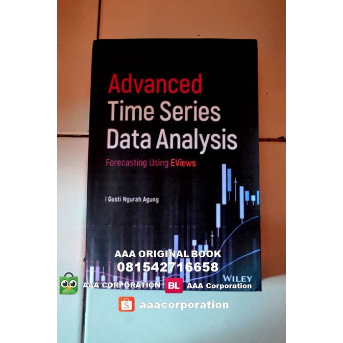 Jual Advanced Time Series Data Analysis: Forecasting Using EViews 1st Edt | Shopee Indonesia