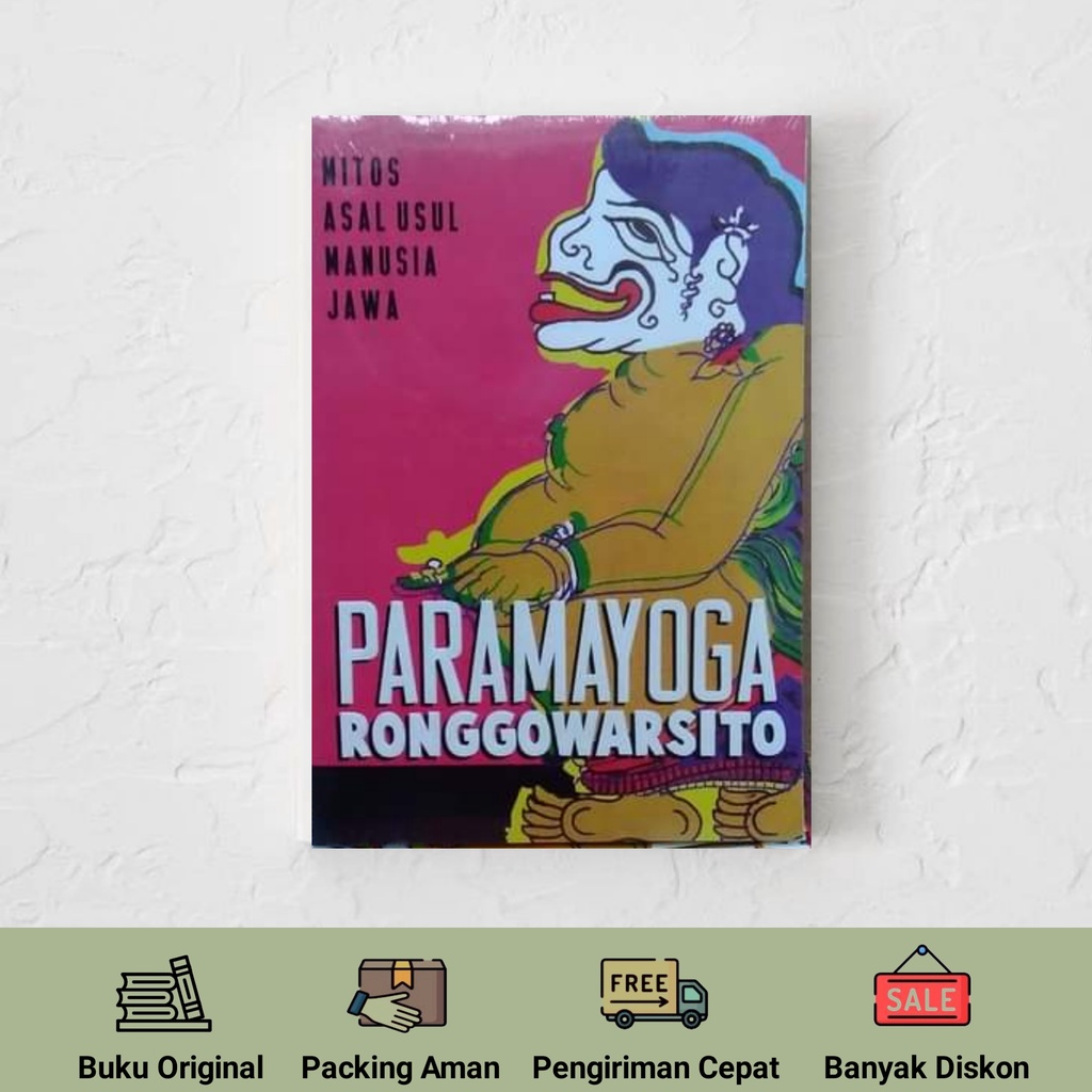 Jual Buku Paramayoga Ronggowarsito - Mitos Asal Usul Manusia Jawa ...