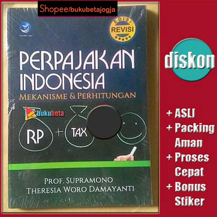 Jual Perpajakan Indonesia - Supramono Dan Theresia Woro Damayanti | Shopee Indonesia