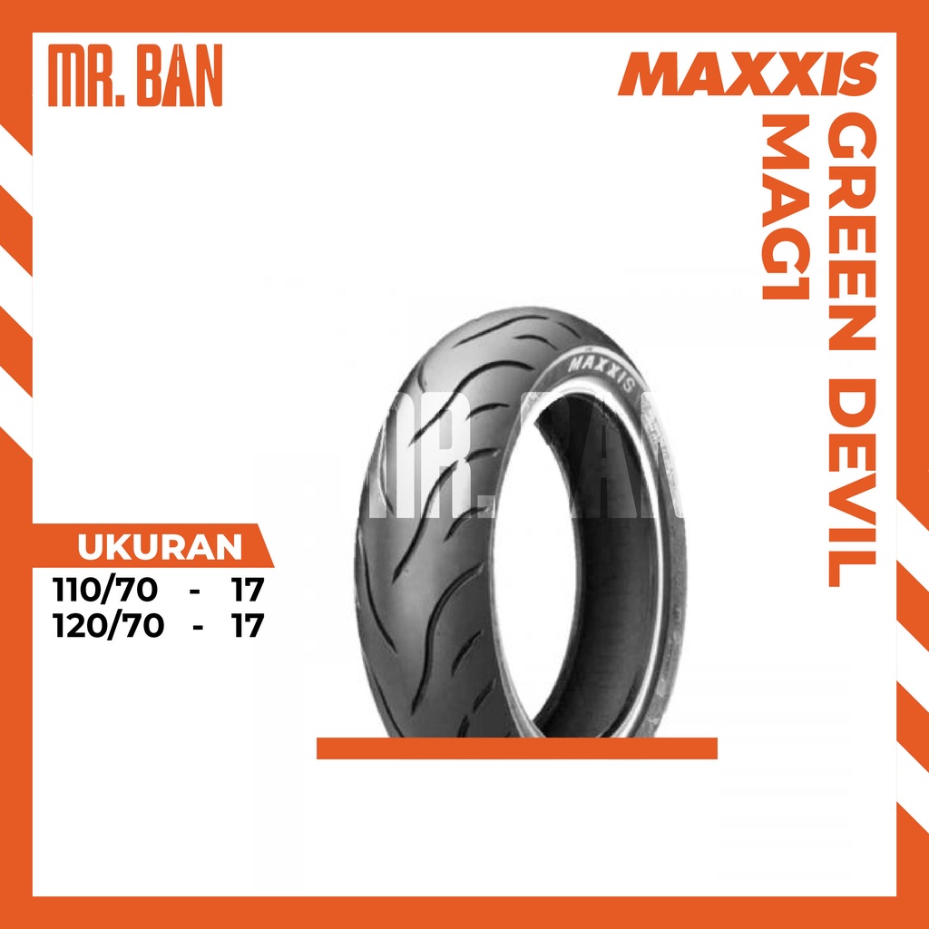 Jual BAN LUAR MOTOR GREEN DEVIL MAG1 MAXXIS UKURAN RING 17 TUBELESS TL ...
