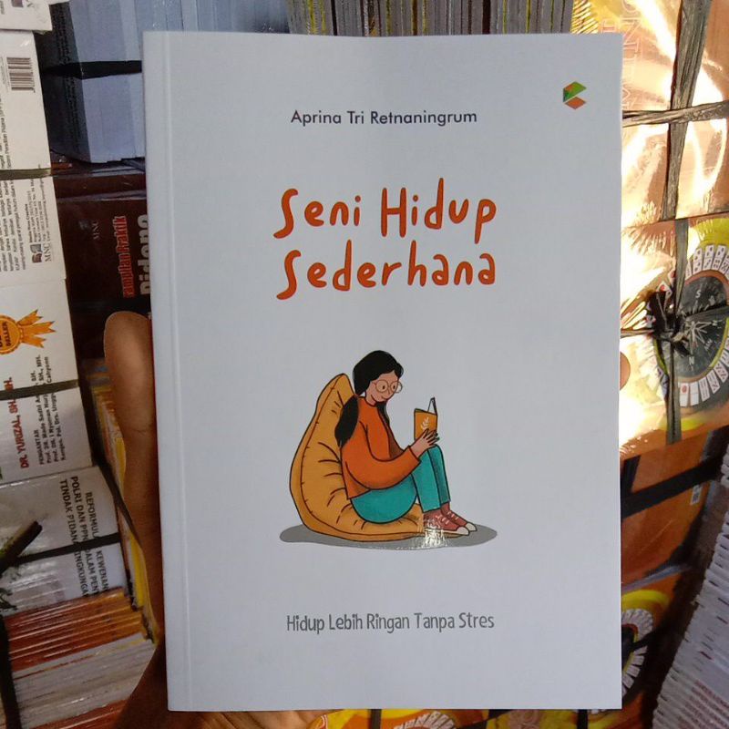 Jual BUKU MOTIVASI SENI HIDUP SEDERHANA HIDUP LEBIH RINGAN TANPA STRES | Shopee Indonesia