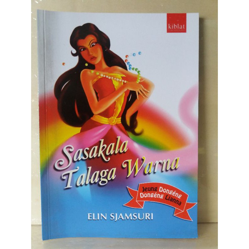 Jual Sasakala Talaga Warna, Dongeng Basa Sunda | Shopee Indonesia