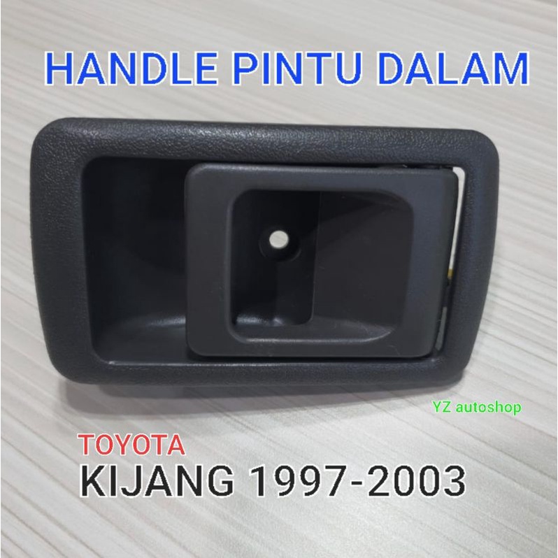 Jual Handle Pintu dalam TOYOTA KIJANG 1997-2003/SOLUNA Abu | Shopee ...