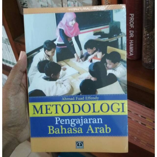 Jual Metodologi pengajaran bahasa Arab - Ahmad Fuad Effendy | Shopee ...