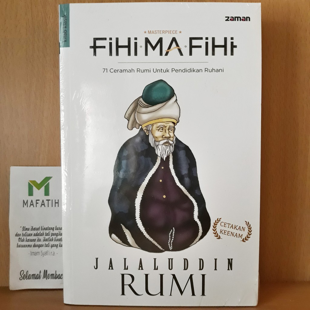 Jual Buku Fihi Ma Fihi: 71 Ceramah Jalaluddin Rumi untuk Pendidikan Ruhani - Penerbit Zaman ...