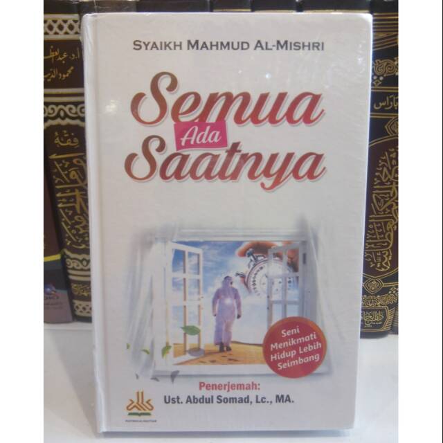 Jual Buku bacaan islam best seller, buku semua ada saatnya | Shopee Indonesia
